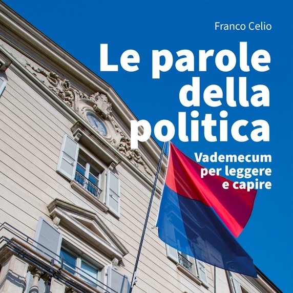 “Le parole della politica” di Franco Celio – L'Osservatore